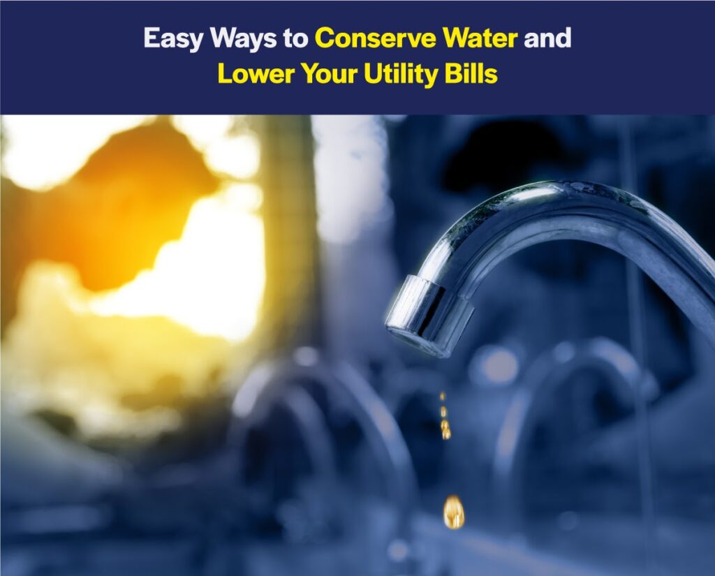 Easy Ways to Conserve Water and Lower Your Utility Bills