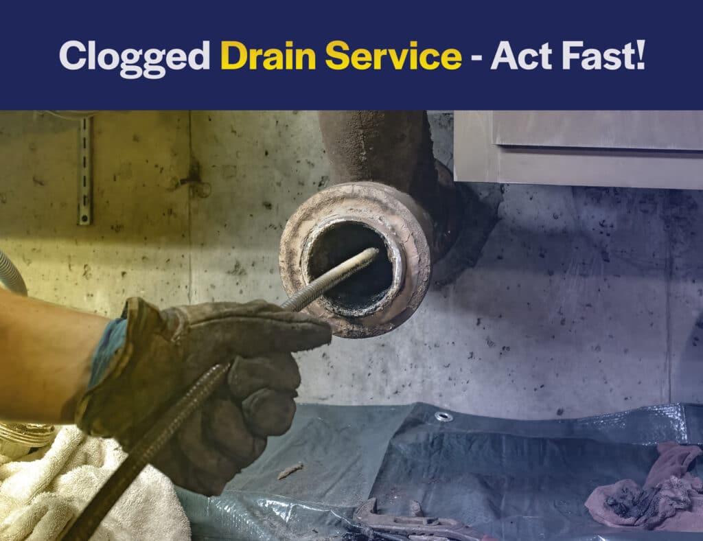 Clogged drain service - act fast!